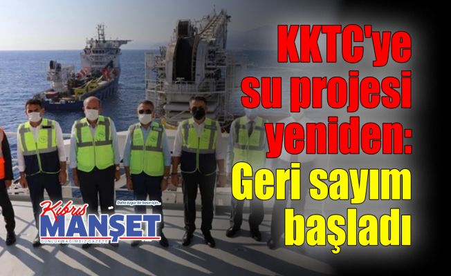 KKTC'ye su projesi yeniden: Geri sayım başladı - Kıbrıs Manşet - Kıbrıs ... KKTC'ye su projesi yeniden: Geri sayım başladı - Kıbrıs Manşet - Kıbrıs ...