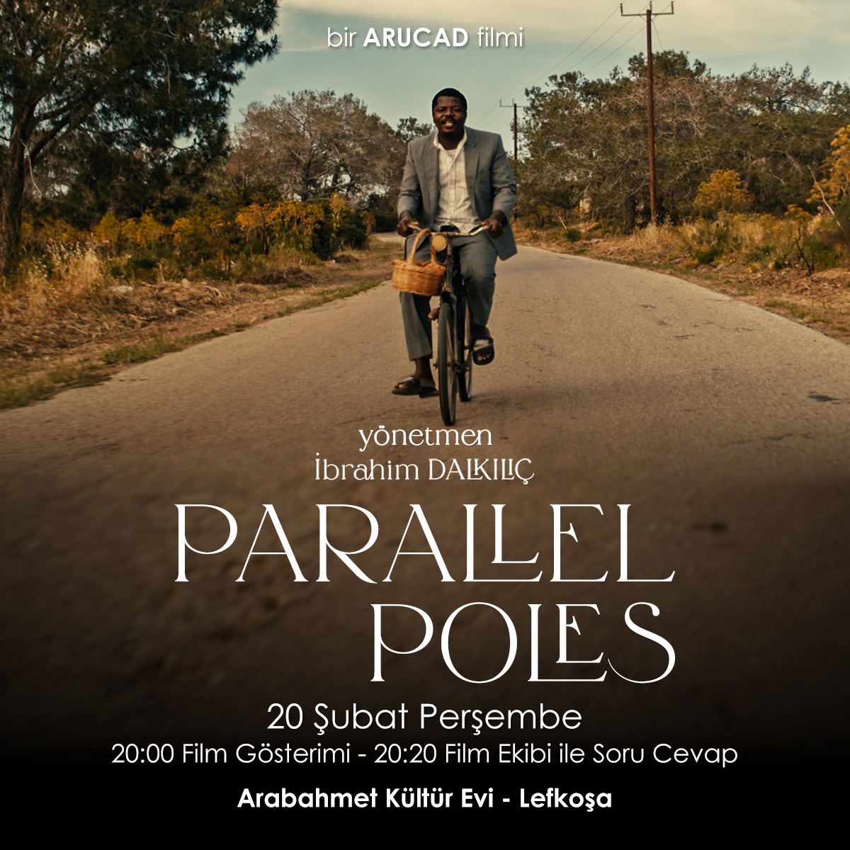 ARUCAD Yapımı “Parallel Poles” Lefkoşa’da İzleyiciyle Buluşuyor - Kıbrıs Manşet - Kıbrıs Haber ...